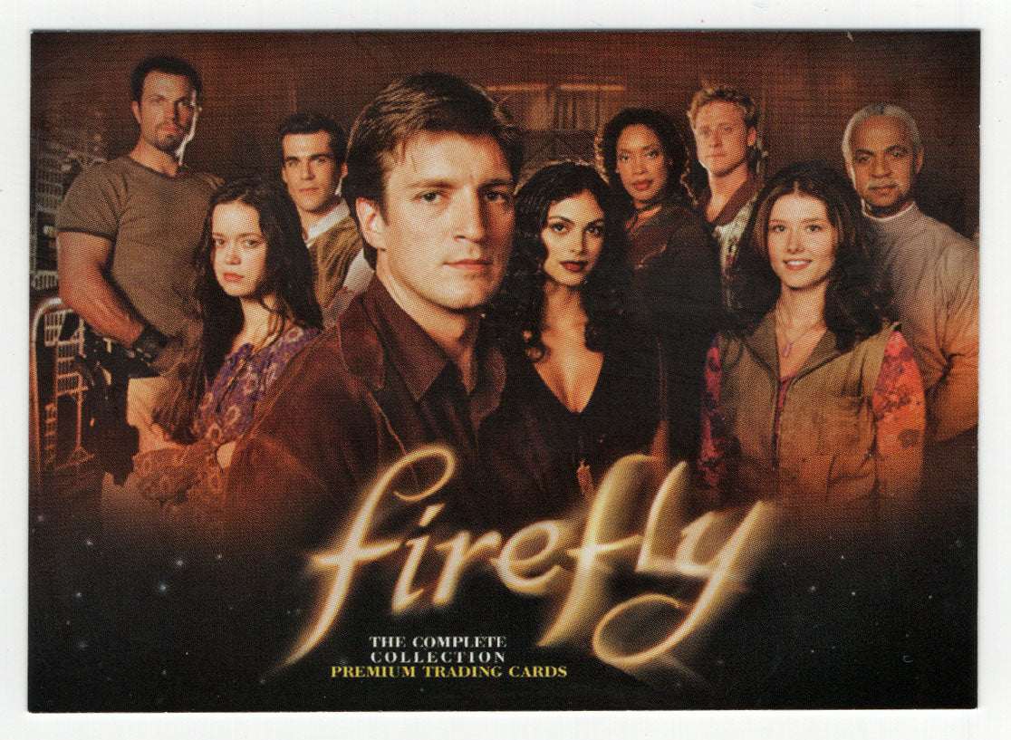 Firefly - Complete - Promo - The Cast (Trading Card) 2006 Inkworks # P ...